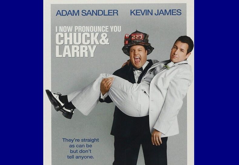 Democrat cites "I Now Pronounce You Chuck & Larry" as a reason to ...
