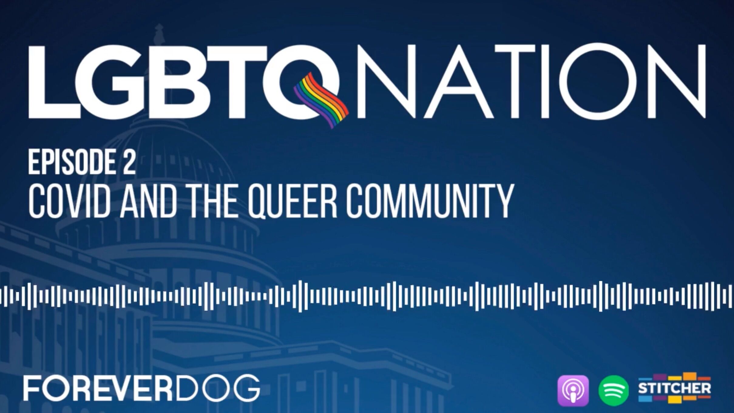 Episode 2 of the LGBTQ Nation podcast is available & here's how to ...
